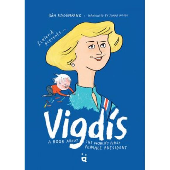 Rán Flygenring | Other | Vigdis A Book About The Worlds First Female ...